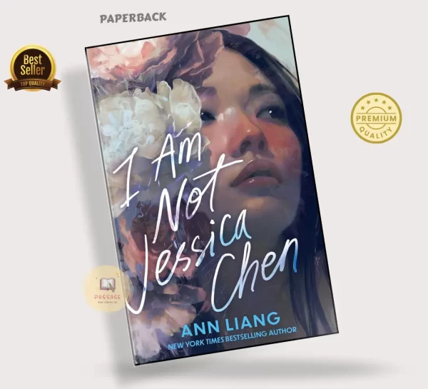 I Am Not Jessica Chen Book by Ann Liang (Paperback) - ARAMBAZ