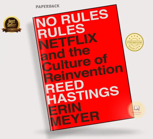 No Rules Rules: Netflix and the Culture of Reinvention Book by Erin ...