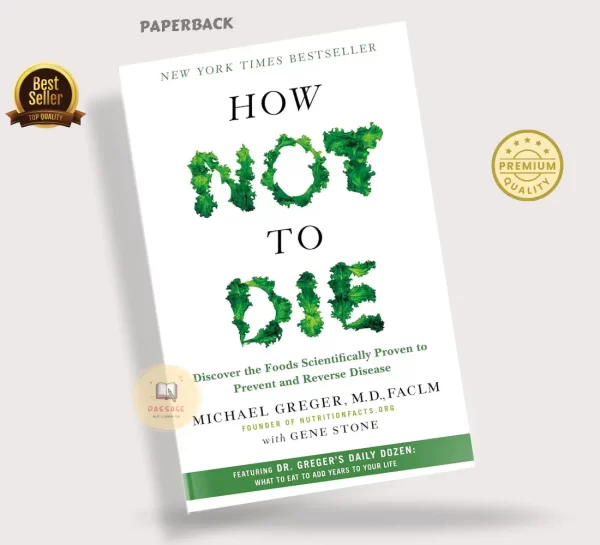 How Not to Die Book by Gene Stone and Michael Greger (Paperback) - ARAMBAZ